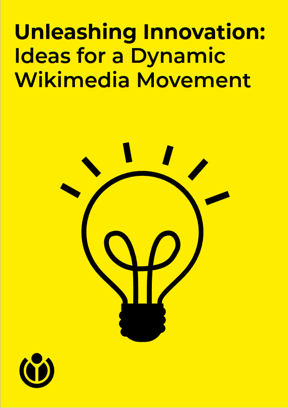What we truly need: Ideas to make our Wikimedia Movement more ...